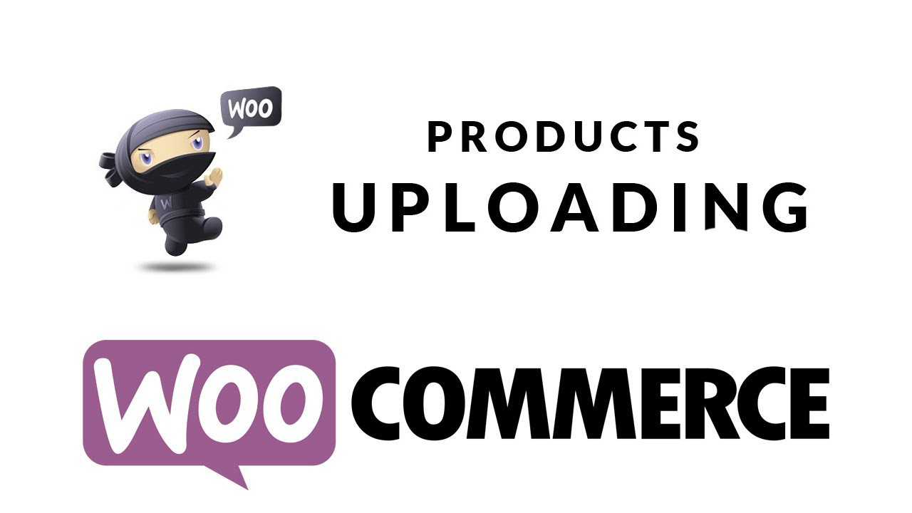 WooCommerce Product Uploading - Gnosys Digital WooCommerce Product Uploading - Gnosys Digital